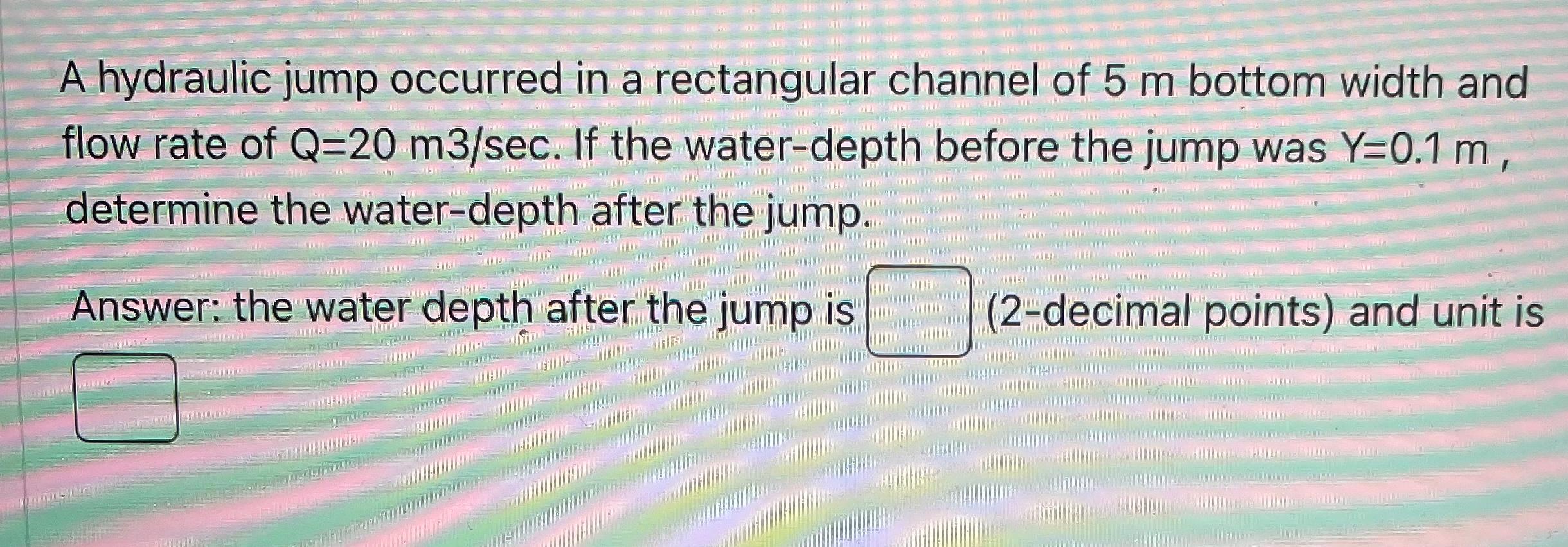 Solved A hydraulic jump occurred in a rectangular channel of | Chegg.com