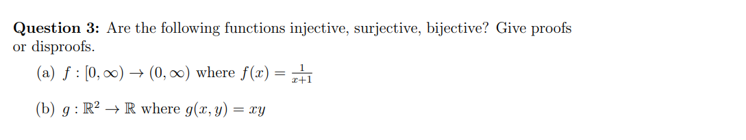 Solved Question 3: Are the following functions injective, | Chegg.com