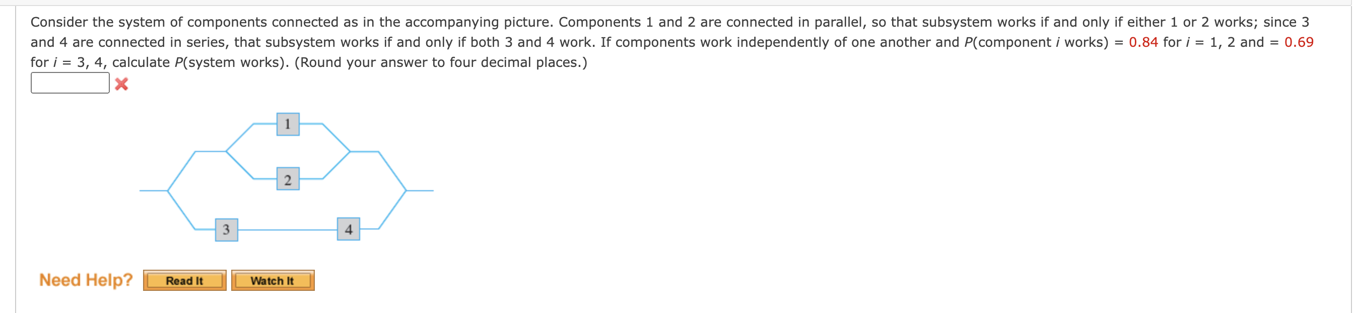 Solved for i=3,4, calculate P (system works). (Round your | Chegg.com