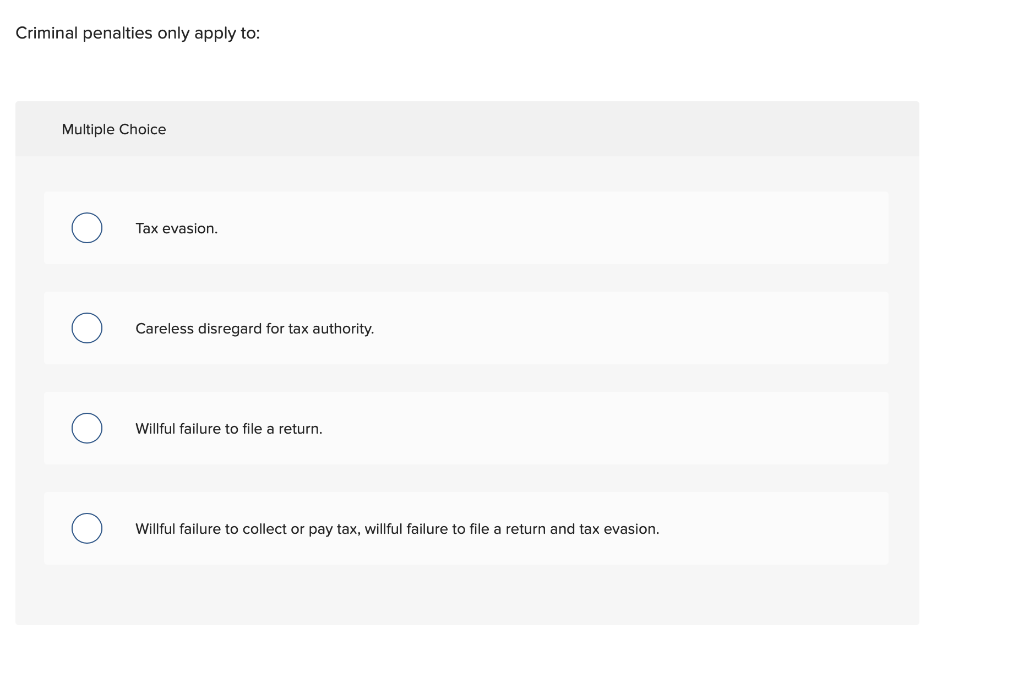 Solved Criminal penalties only apply to: Multiple Choice Tax | Chegg.com