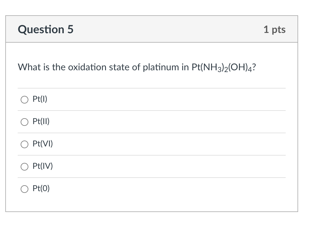 Solved What is the oxidation state of platinum in | Chegg.com
