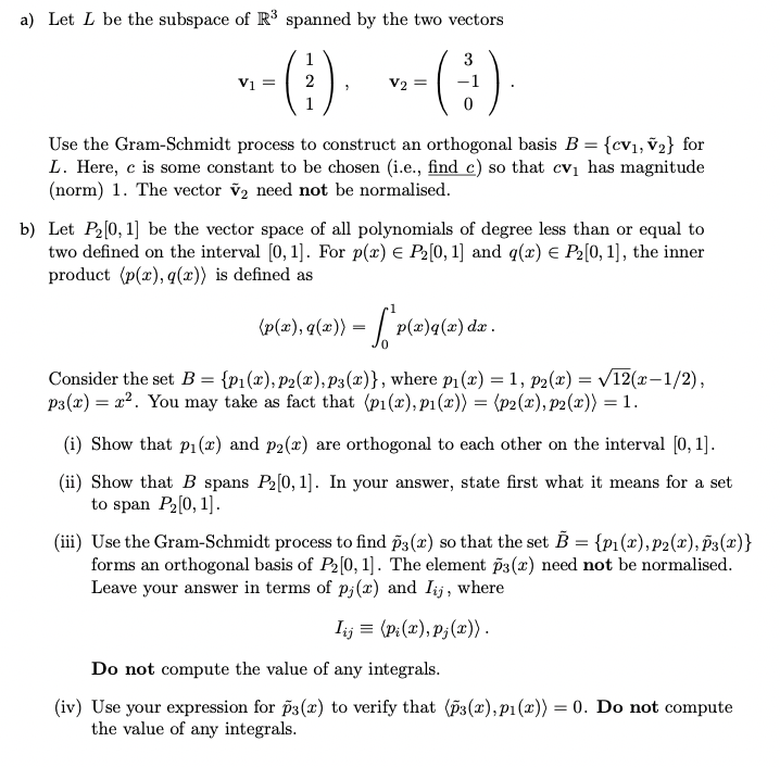 Solved a) Let \\( L \\) be the subspace of \\( | Chegg.com