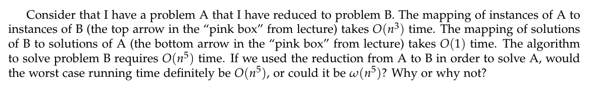 Solved Consider that I have a problem A that I have reduced | Chegg.com