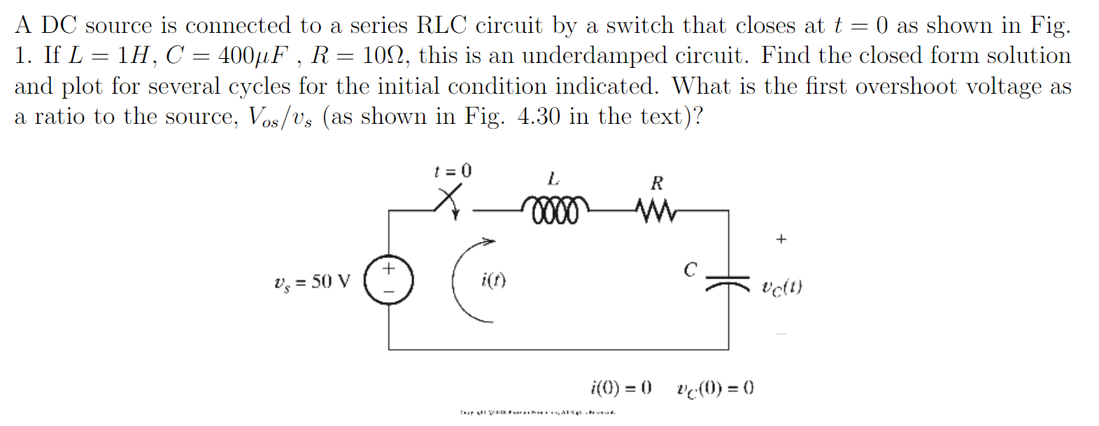 Solved A DC source is connected to a series RLC circuit by a | Chegg.com