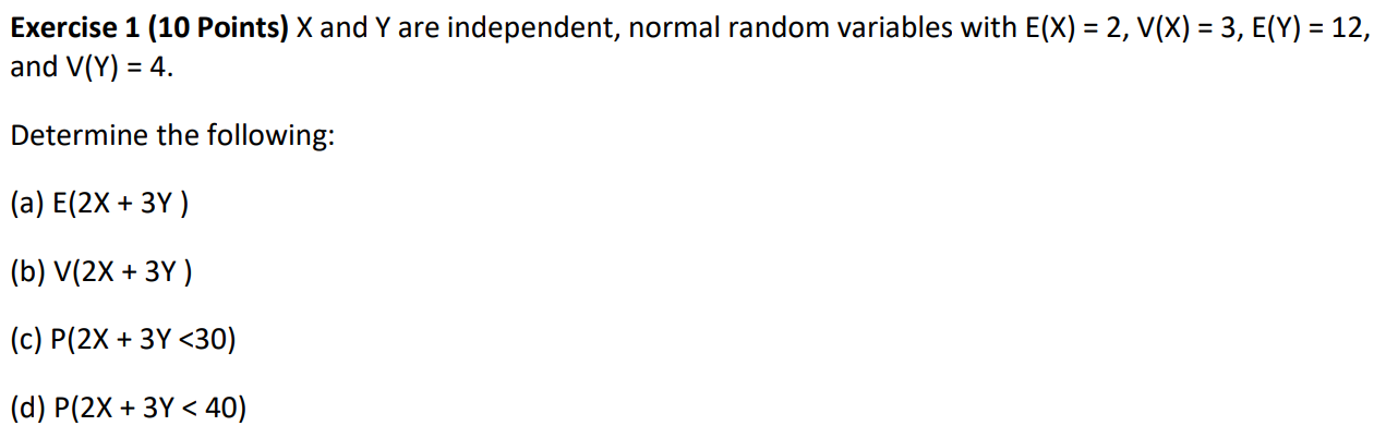 Solved Exercise 1 (10 Points) X and Y are independent, | Chegg.com