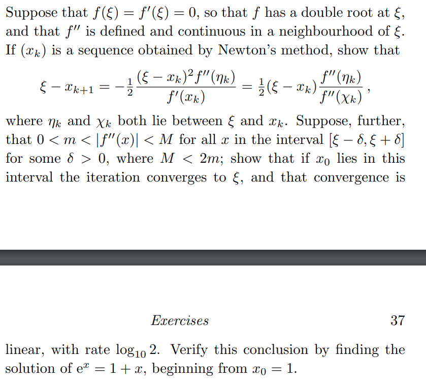 Solved Suppose that f(\xi ) = ﻿f(\xi ) = 0, ﻿so that f has a | Chegg.com