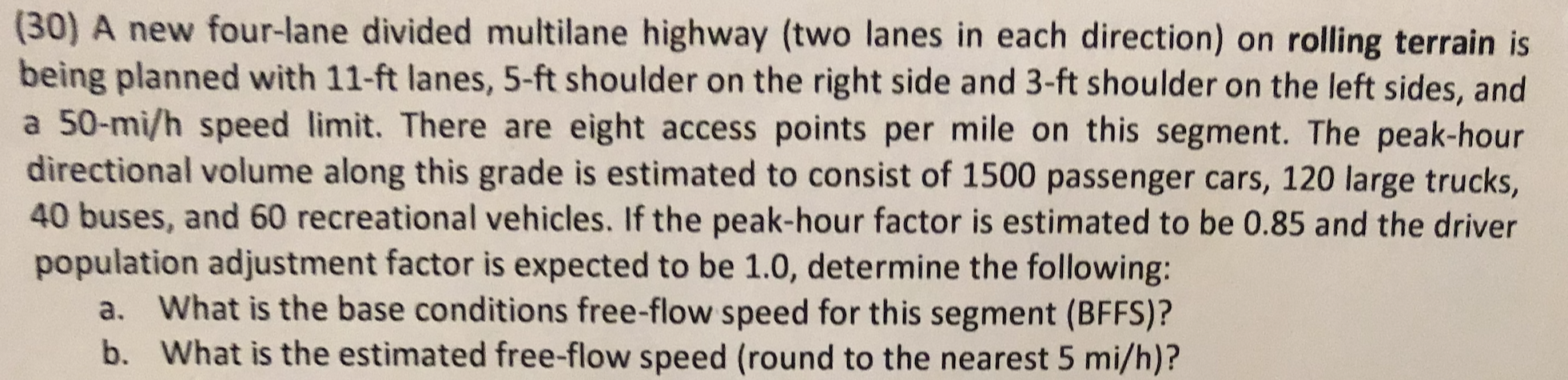 Solved (30) A new four-lane divided multilane highway (two | Chegg.com