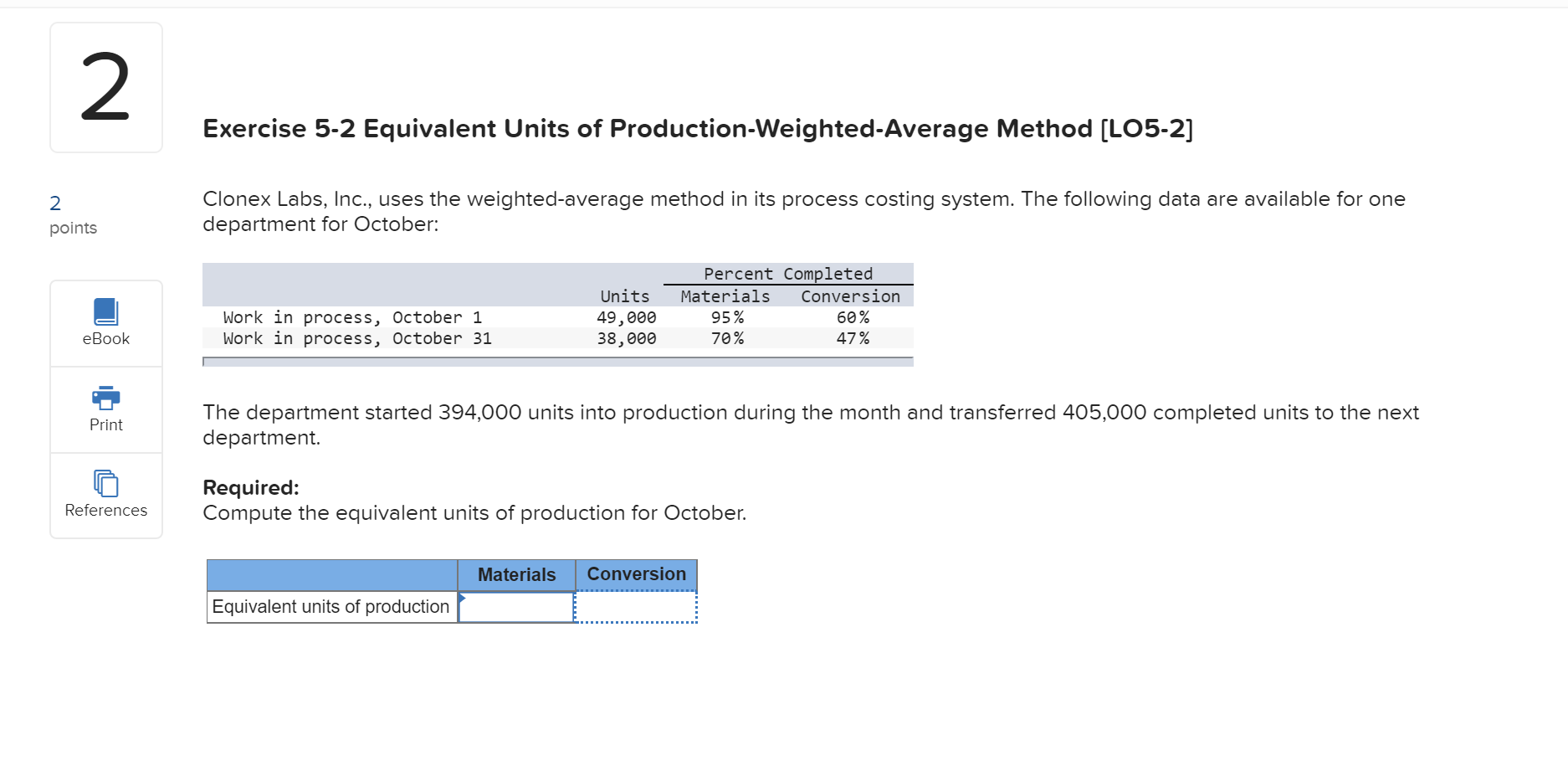 Solved Exercise 5-2 Equivalent Units of Production-Weighted | Chegg.com