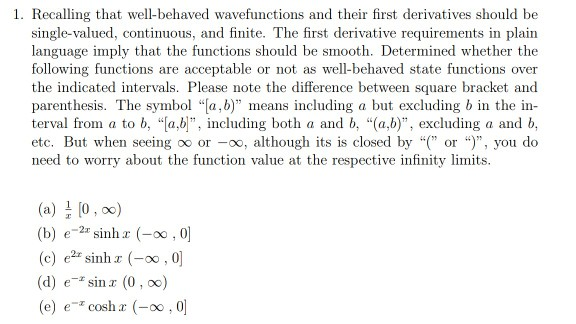 Solved 1. Recalling that well-behaved wavefunctions and | Chegg.com