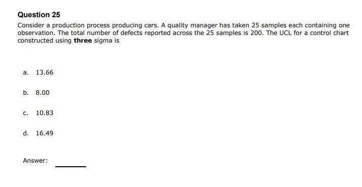 Solved Question 25 Consider a production process producing | Chegg.com