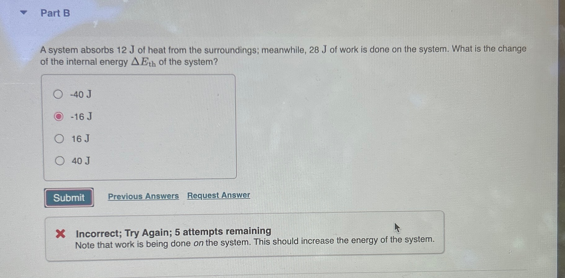 Solved A system absorbs 12 J of heat from the surroundings; | Chegg.com