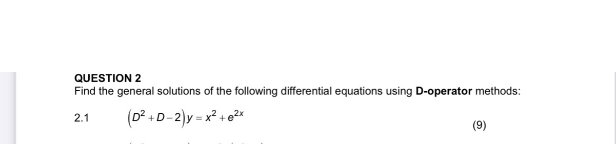 Solved QUESTION 2 Find the general solutions of the | Chegg.com