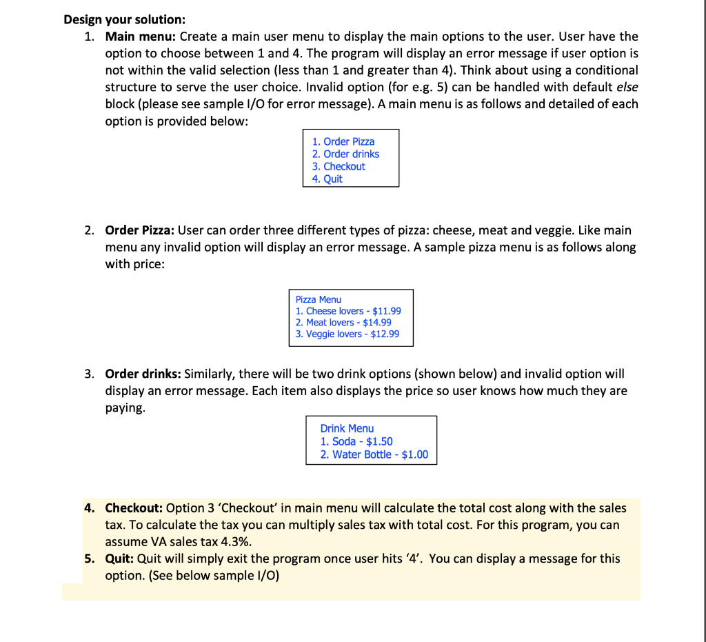 Design your solution: 1. Main menu: Create a main | Chegg.com