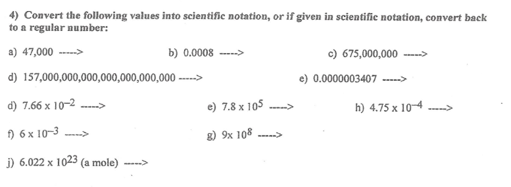 Solved 4) Convert the following values into scientific | Chegg.com