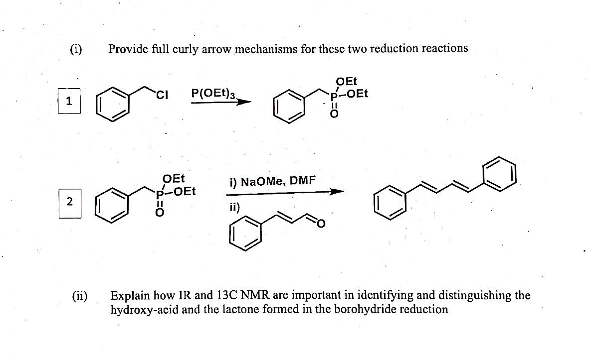 Solved (i) Provide full curly arrow mechanisms for these two | Chegg.com