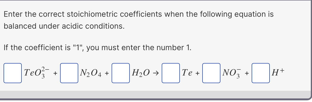 Solved Enter the correct stoichiometric coefficients when | Chegg.com