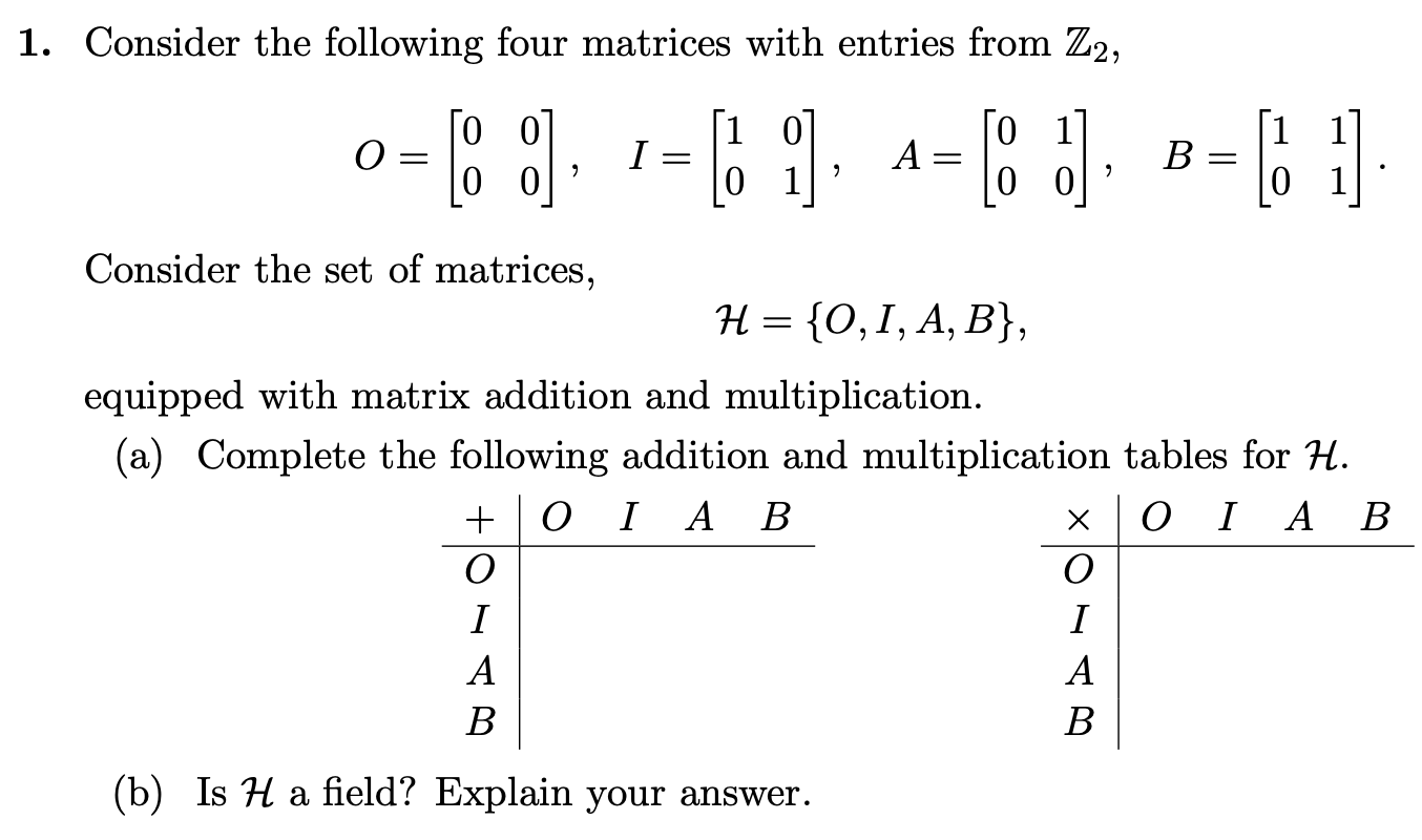 Solved 1. Consider the following four matrices | Chegg.com