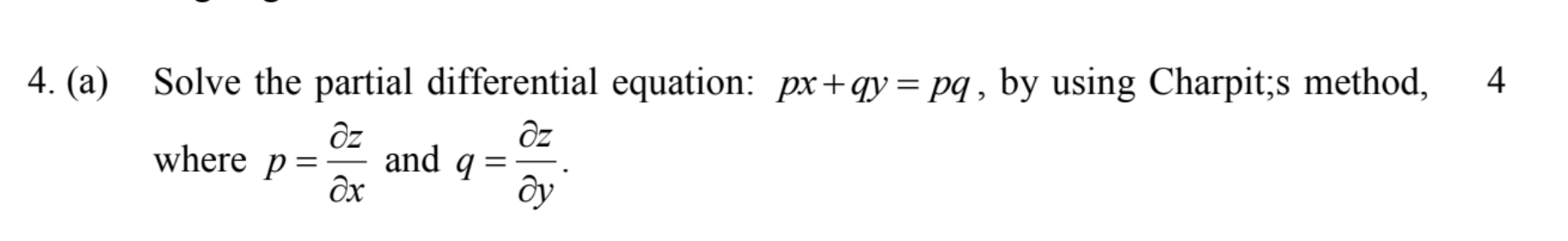 Solved 4. (a) 4 Solve the partial differential equation: px | Chegg.com