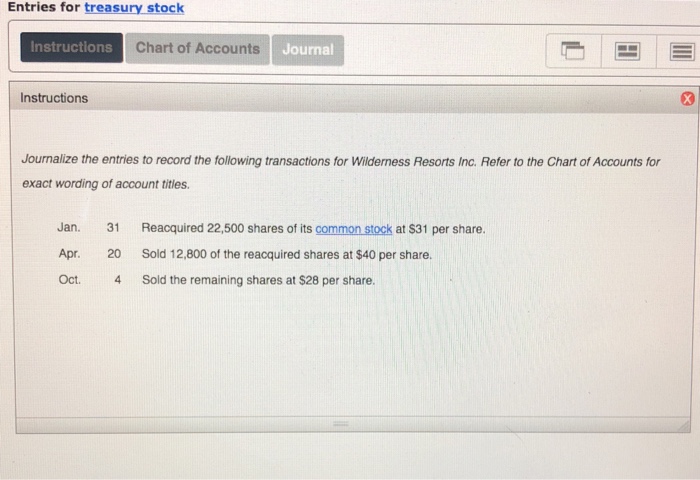 Solved Entries for treasury stock Instructions Chart of | Chegg.com