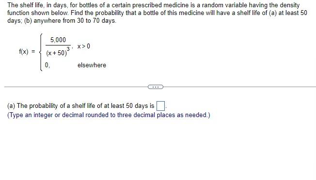 Solved The shelf life, in days, for bottles of a certain | Chegg.com