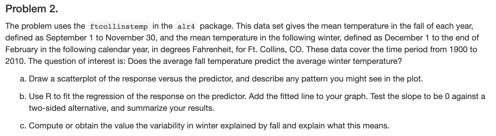 Solved The problem uses the in the alr4 package. This data | Chegg.com