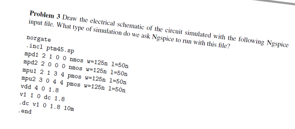 Solved Problem 3 Draw the electrical schematic of the | Chegg.com