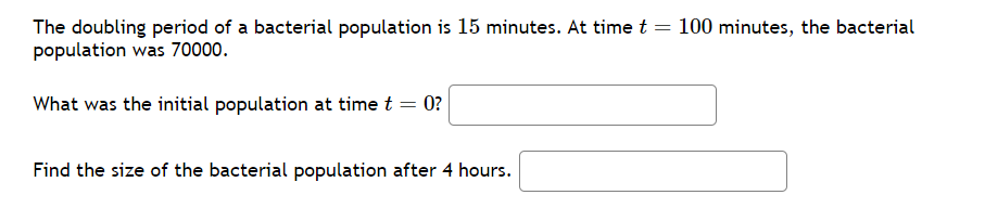 Solved The doubling period of a bacterial population is 15 | Chegg.com