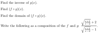 Solved Find the inverse of g(x). Find (fog)() Find the | Chegg.com