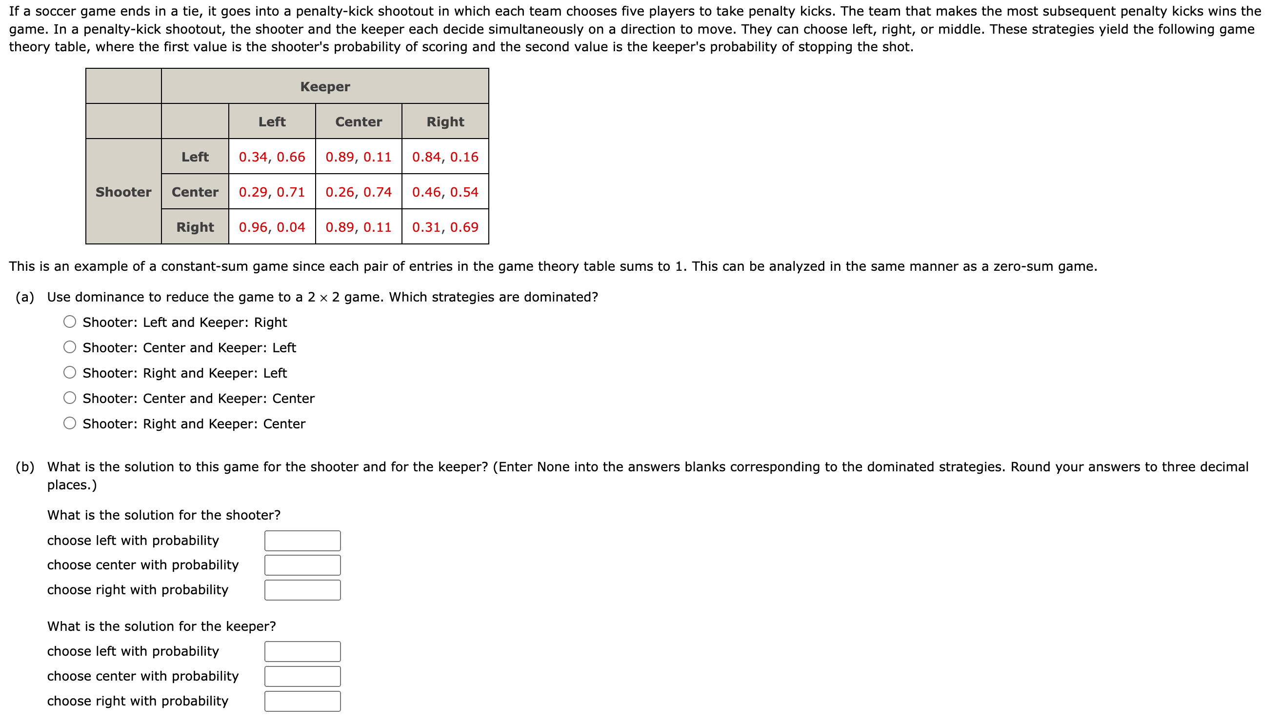 Solved theory table, where the first value is the shooter's | Chegg.com