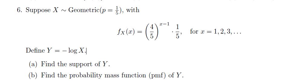 Solved Suppose x∼Geometric(p=15), ﻿withfx(x)=(45)x-1*15, | Chegg.com