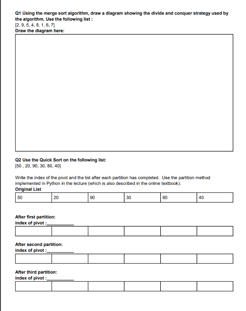 Solved Q1 Using the merge sort algorithm, draw a diagram | Chegg.com