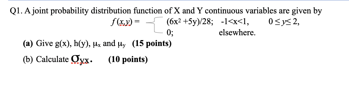 Solved Q1. A joint probability distribution function of X | Chegg.com