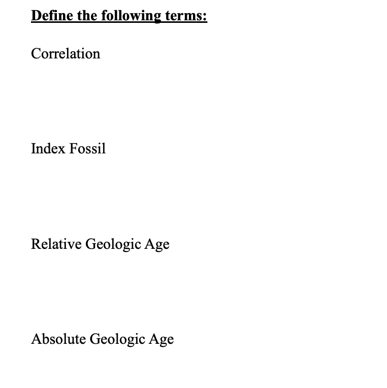 Solved Define the following terms: Correlation Index Fossil | Chegg.com