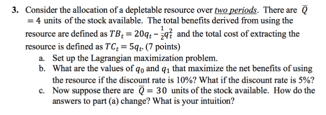 Solved 3. Consider the allocation of a depletable resource | Chegg.com