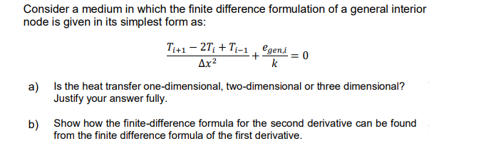 Solved Consider a medium in which the finite difference | Chegg.com