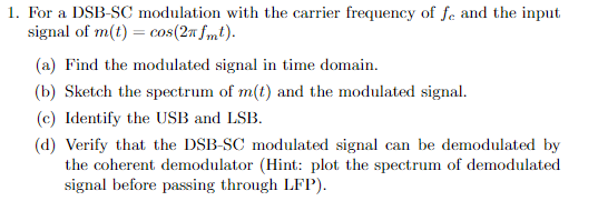 Solved For a DSB-SC modulation with the carrier frequency of | Chegg.com