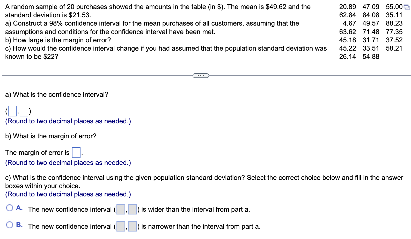Solved A random sample of 20 purchases showed the amounts in | Chegg.com