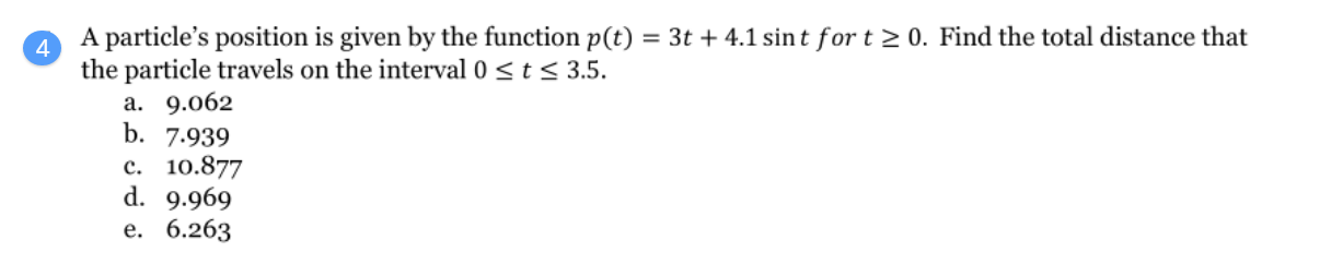 Solved 4 A particle's position is given by the function p(t) | Chegg.com