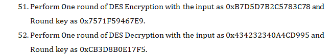 51. Perform One round of DES Encryption with the | Chegg.com