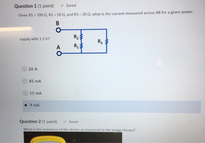 Solved Question 1 (1 point) Saved Given R1 = 100 Ω, R 2-50 | Chegg.com