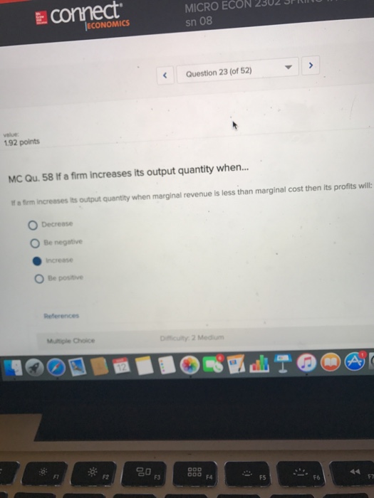 Solved If a firm increases its output quantity when marginal | Chegg.com