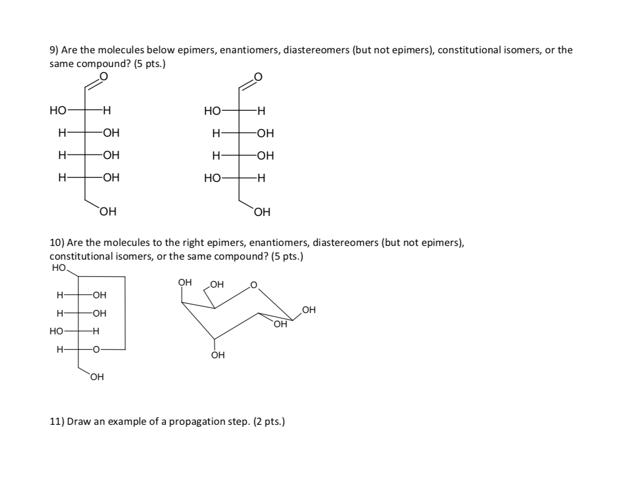 Solved 9) Are the molecules below epimers, enantiomers, | Chegg.com