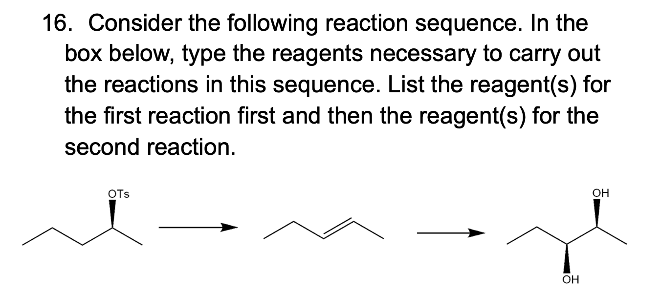Solved 16. Consider the following reaction sequence. In the | Chegg.com