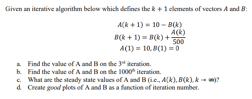 Solved Given An Iterative Algorithm Below Given An Iterative