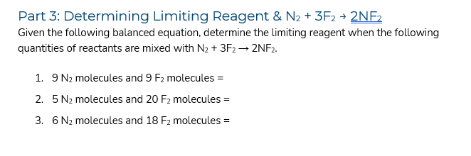Solved Part 3: Determining Limiting Reagent \& N2+3 F2→2NF2 | Chegg.com