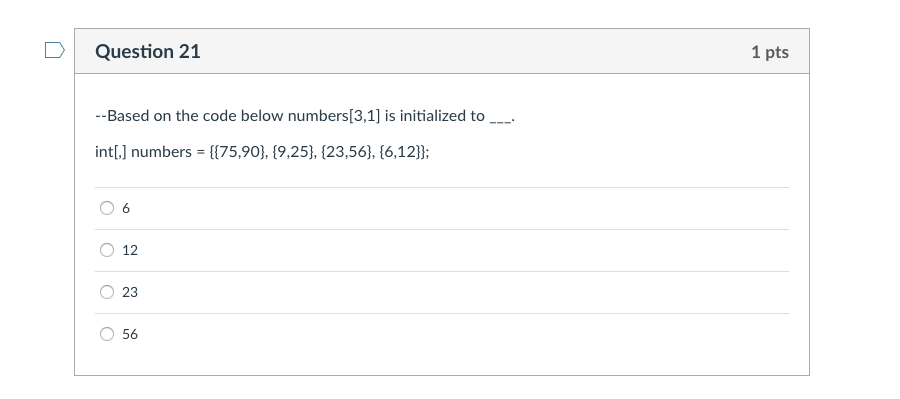 Solved Question 19 1 Pts Consider The Following Array 