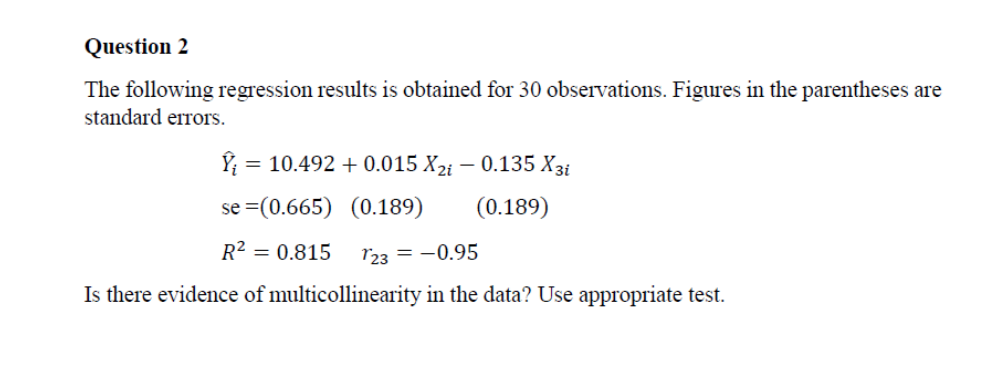Solved Question 2The following regression results is | Chegg.com