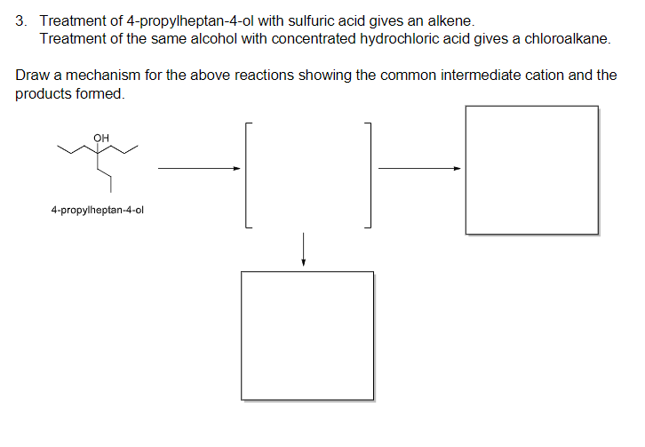 Treatment of 4-propylheptan-4-ol with sulfuric acid | Chegg.com