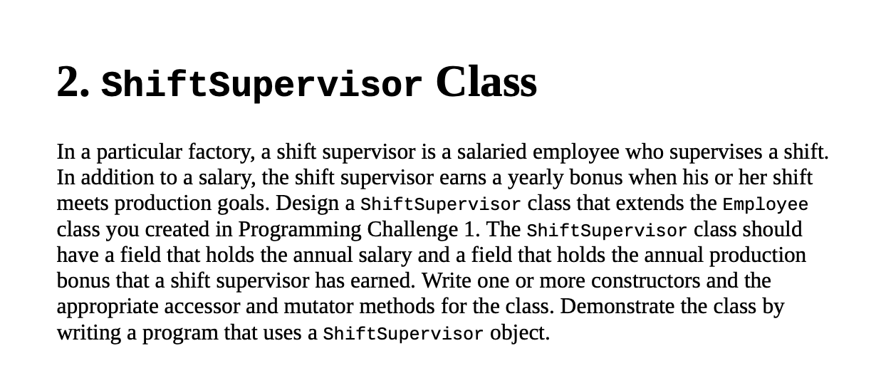 Solved 2. ShiftSupervisor Class In a particular factory, a | Chegg.com