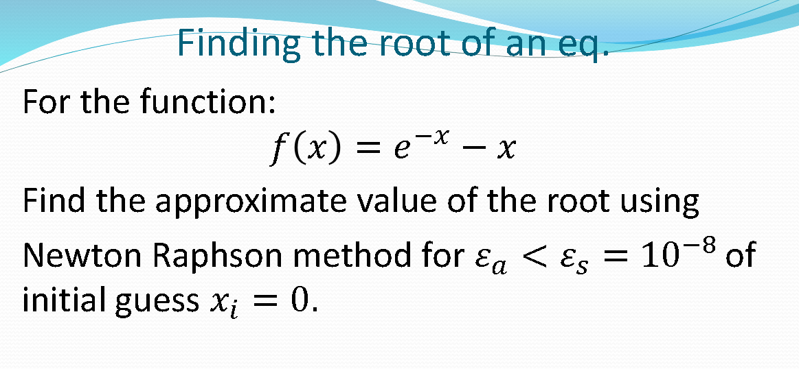 Solved х Finding the root of an eq. For the function: f(x) = | Chegg.com